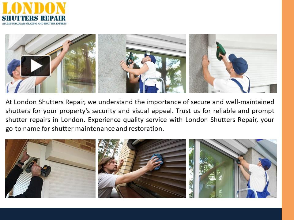 PPT – Shutter Repair in London PowerPoint presentation | free to download - id: 982365-MDIyY