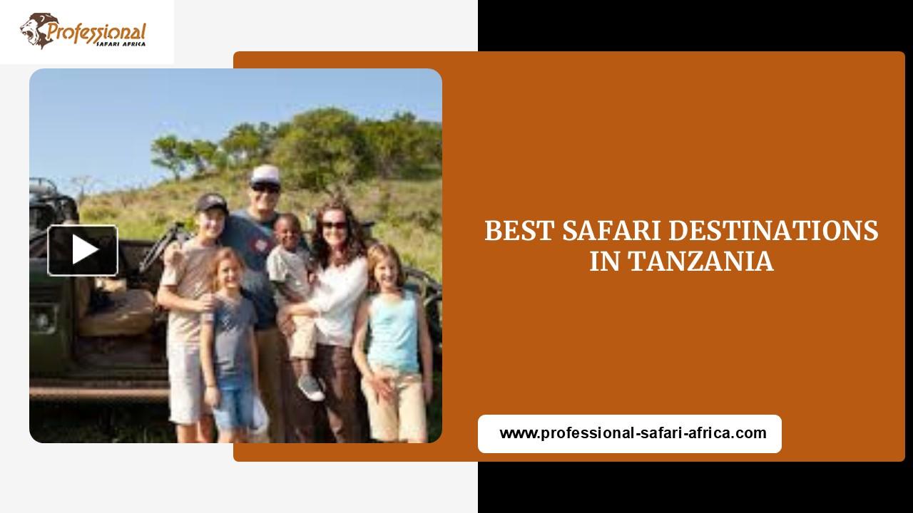 PPT – Best Safari Destinations In Tanzania PowerPoint presentation | free to download - id ...