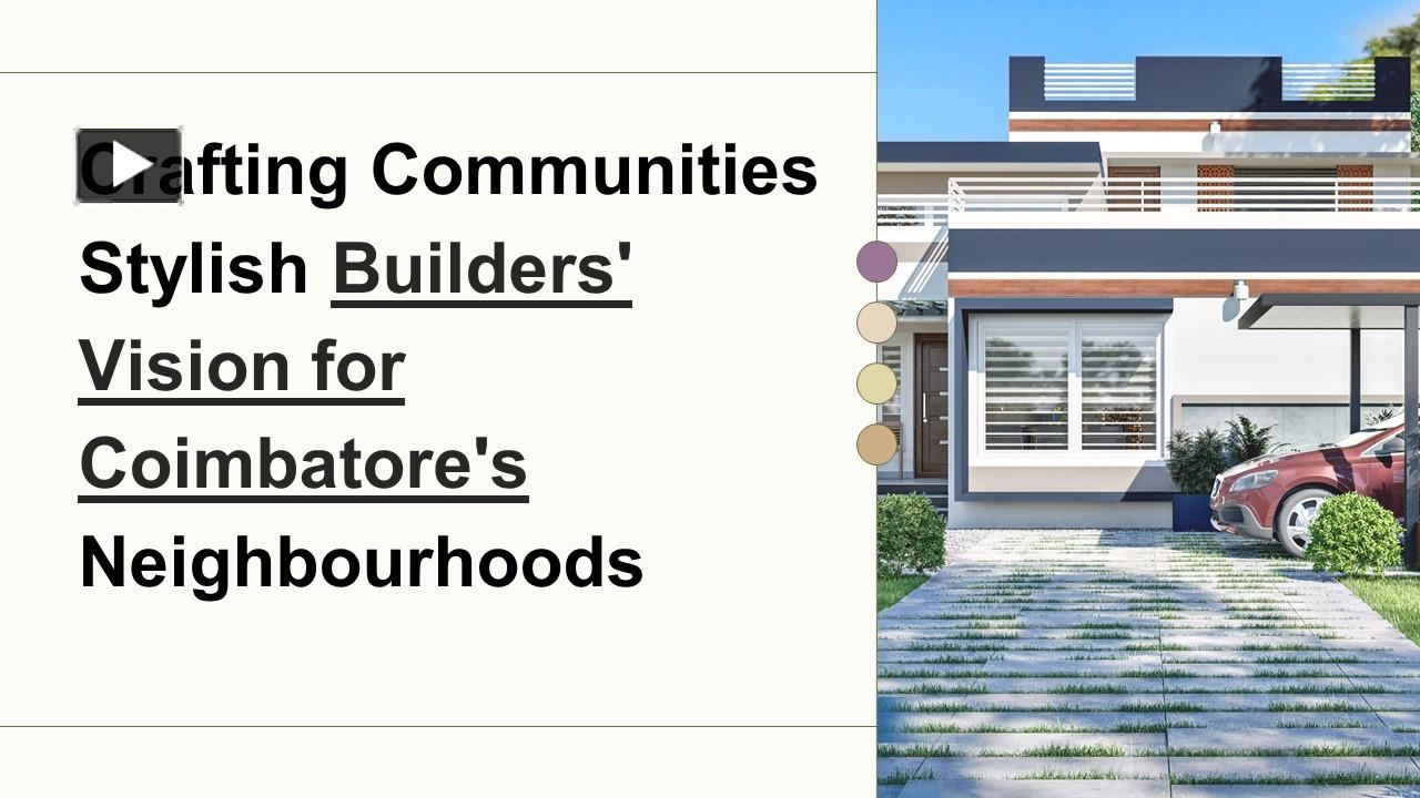 Crafting Communities: Best Builders' Vision for Coimbatore's Neighbourhoods presentation | free ...
