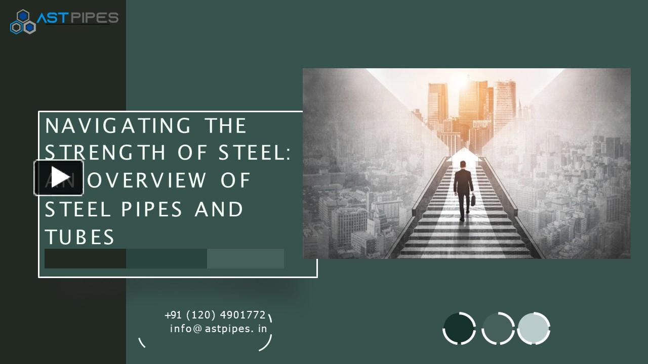 PPT – Navigating the Strength of Steel: An Overview of Steel Pipes and Tubes PowerPoint ...