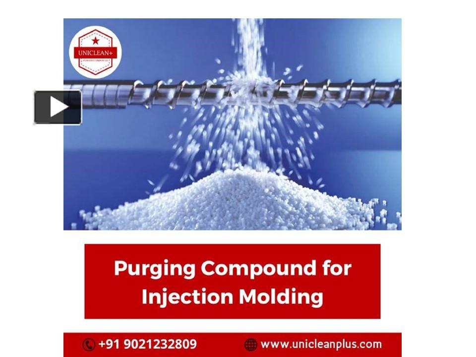 PPT – Perfecting the Process: Purging Material for Injection Molding PowerPoint presentation ...