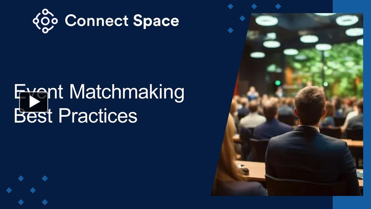 Event Matchmaking Best Practices presentation | free to download