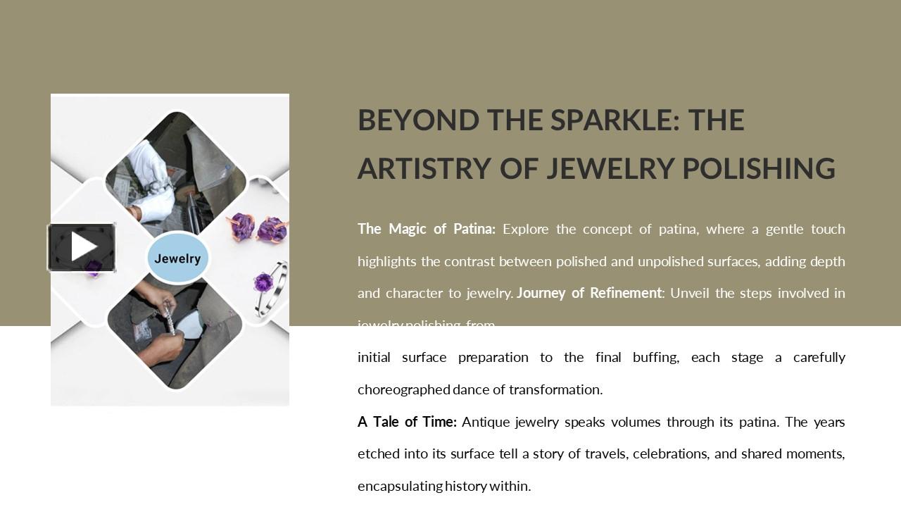 Beyond the Sparkle: The Artistry of Jewelry Polishing presentation | free to download