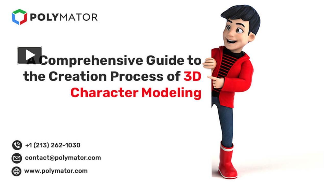 PPT – A Comprehensive Guide to 3D Character Modeling | Polymator PowerPoint presentation | free ...