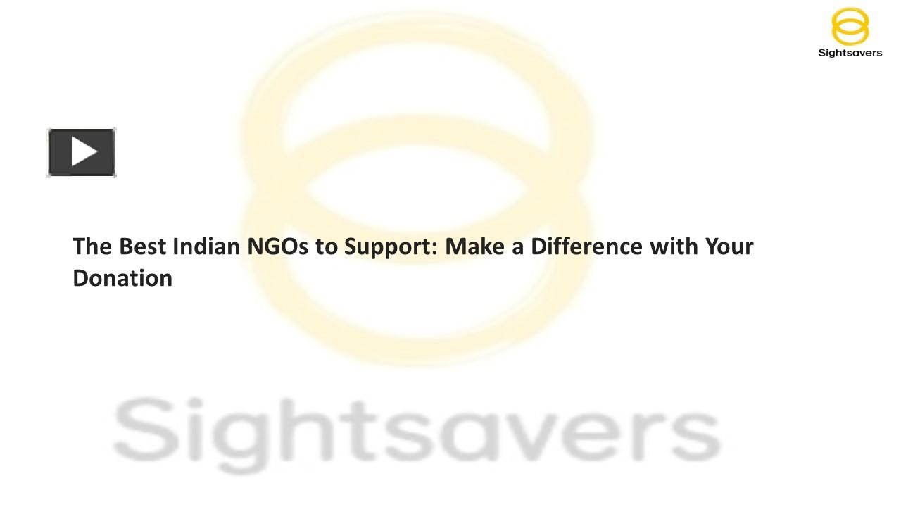 PPT – The Best Indian NGOs to Support: Make a Difference with Your Donation PowerPoint ...