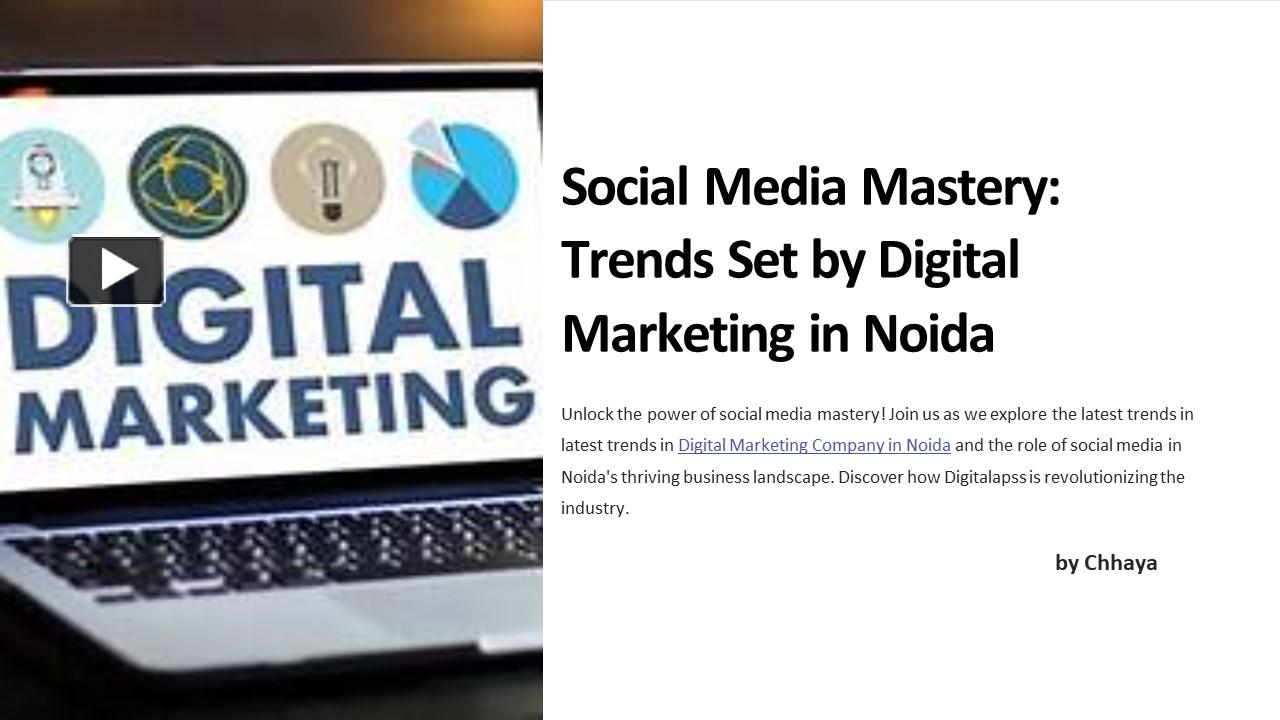 PPT – Social Media Mastery: Trends Set by Digital Marketing in Noida PowerPoint presentation ...