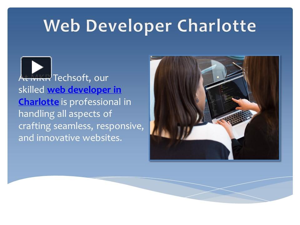 PPT – Web Developer Charlotte PowerPoint presentation | free to download - id: 982614-NTJiZ