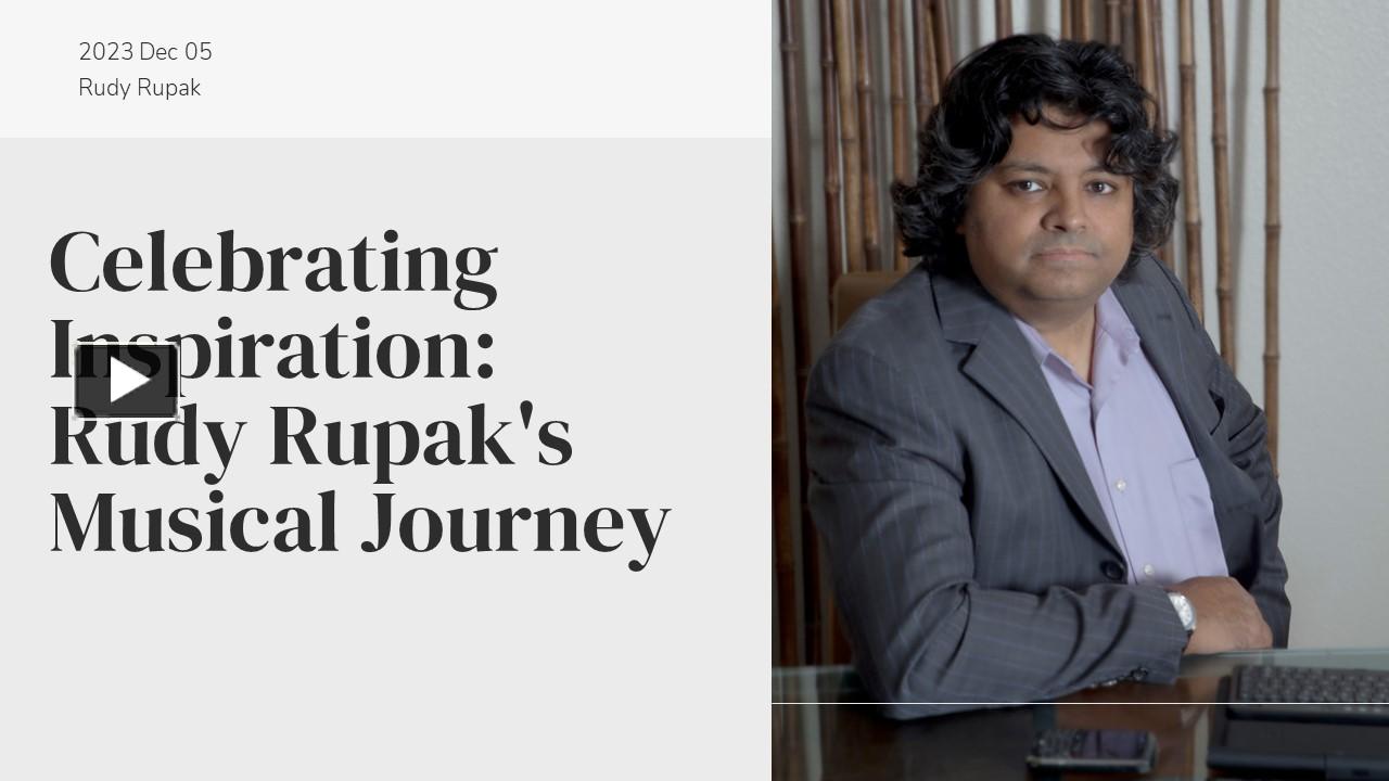 Celebrating Inspiration Rudy Rupak's Musical Journey presentation | free to download