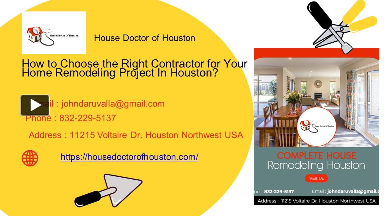 PPT – How to Choose the Right Contractor for Your Home Remodeling Project In Houston PowerPoint ...