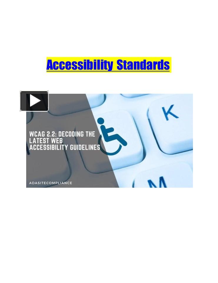 PPT – Accessibility Standards PowerPoint presentation | free to download - id: 982a7e-OWNlM