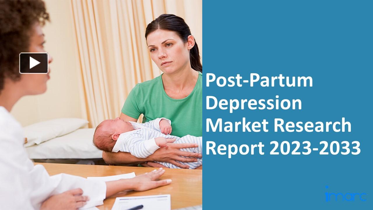 PPT – Post-Partum Depression Market Size 2023-2033 PowerPoint presentation | free to download ...