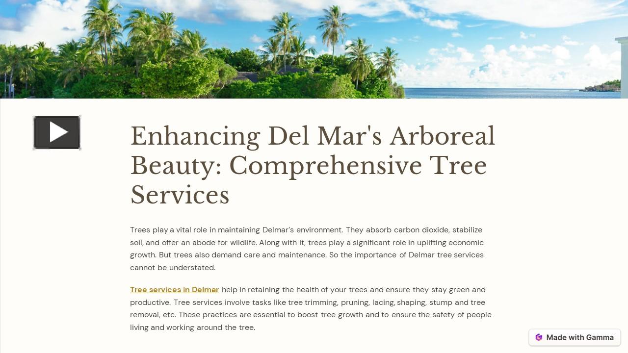 Enhancing Del Mar's Arboreal Beauty: Comprehensive Tree Services presentation | free to download