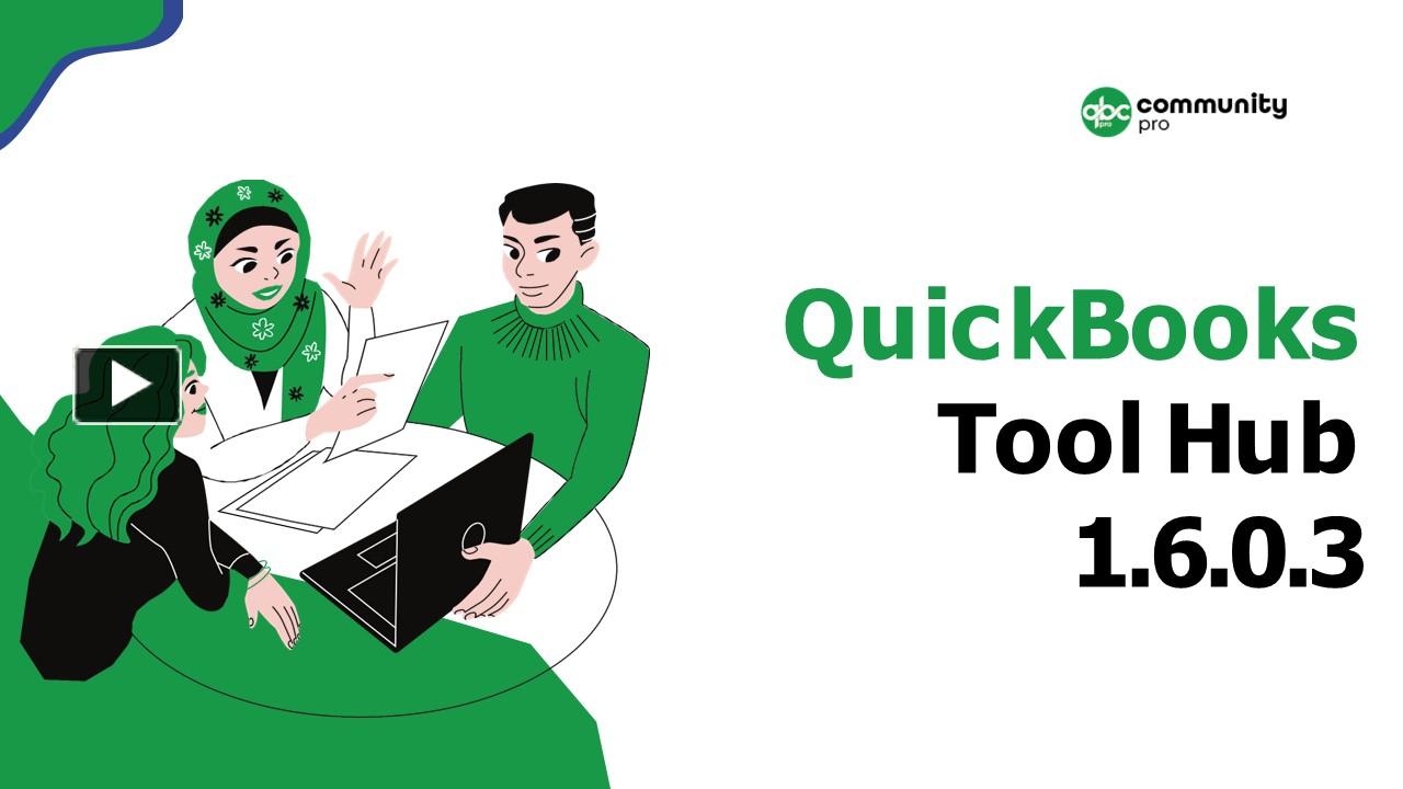 PPT – A Closer Look at What's Inside QuickBooks Tool Hub 1.6.0.3 PowerPoint presentation | free ...