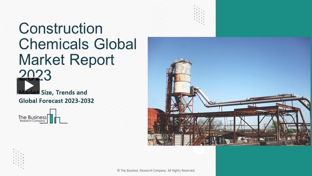 PPT – Construction Chemicals Market Drivers, Industry Trends Report 2023-2032 PowerPoint ...