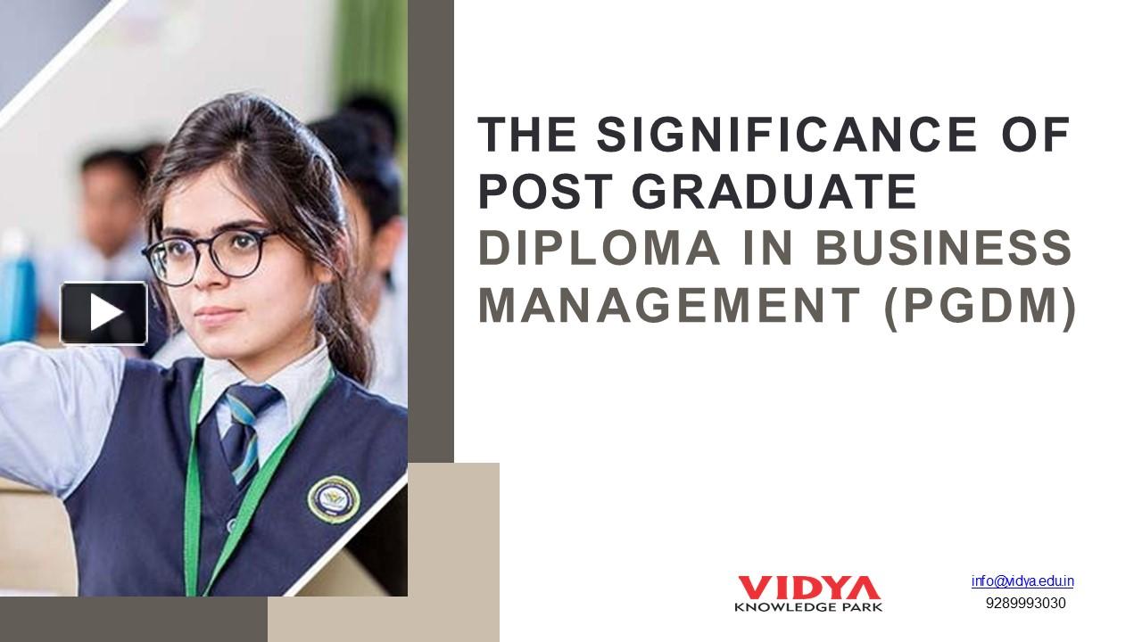 PPT – The Significance of Post Graduate Diploma in Business Management (PGDM) PowerPoint ...