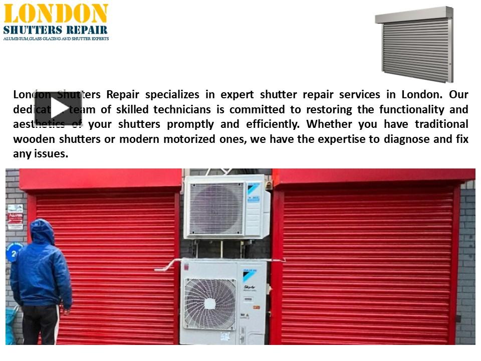 PPT – Emergency Shutter Repair in London PowerPoint presentation | free to download - id: 982c95 ...