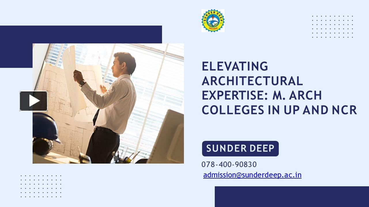 PPT – Elevating Architectural Expertise: M. Arch Colleges in UP and NCR PowerPoint presentation ...