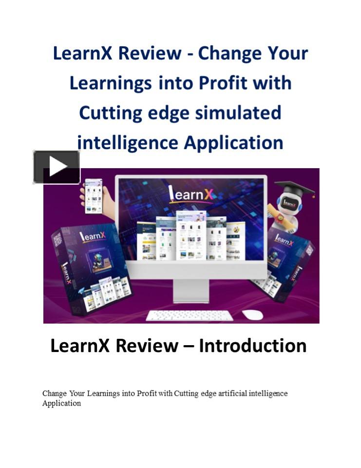 PPT – LearnX Review - Change Your Learnings into Profit with Cutting edge simulated intelligence ...