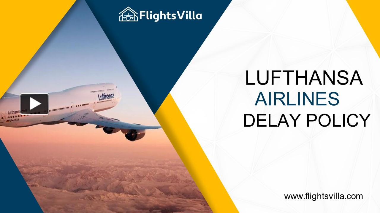 PPT – Lufthansa Airlines Compensation for Flight Delays or Cancellation PowerPoint presentation ...