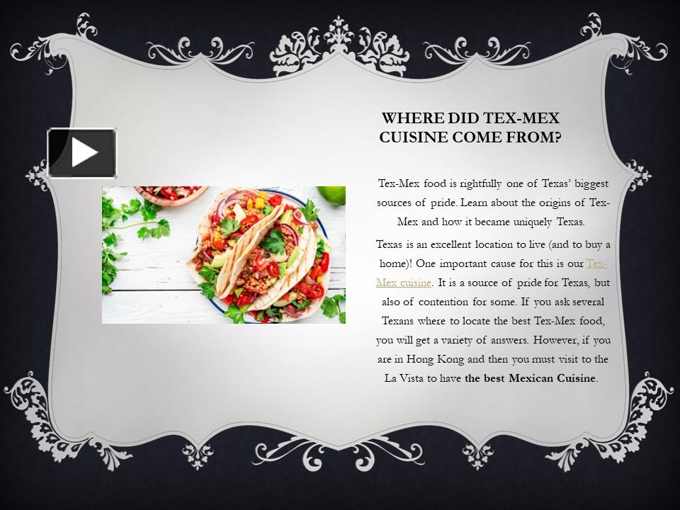 PPT – Where Did Tex-Mex Cuisine Come From PowerPoint presentation | free to download - id ...