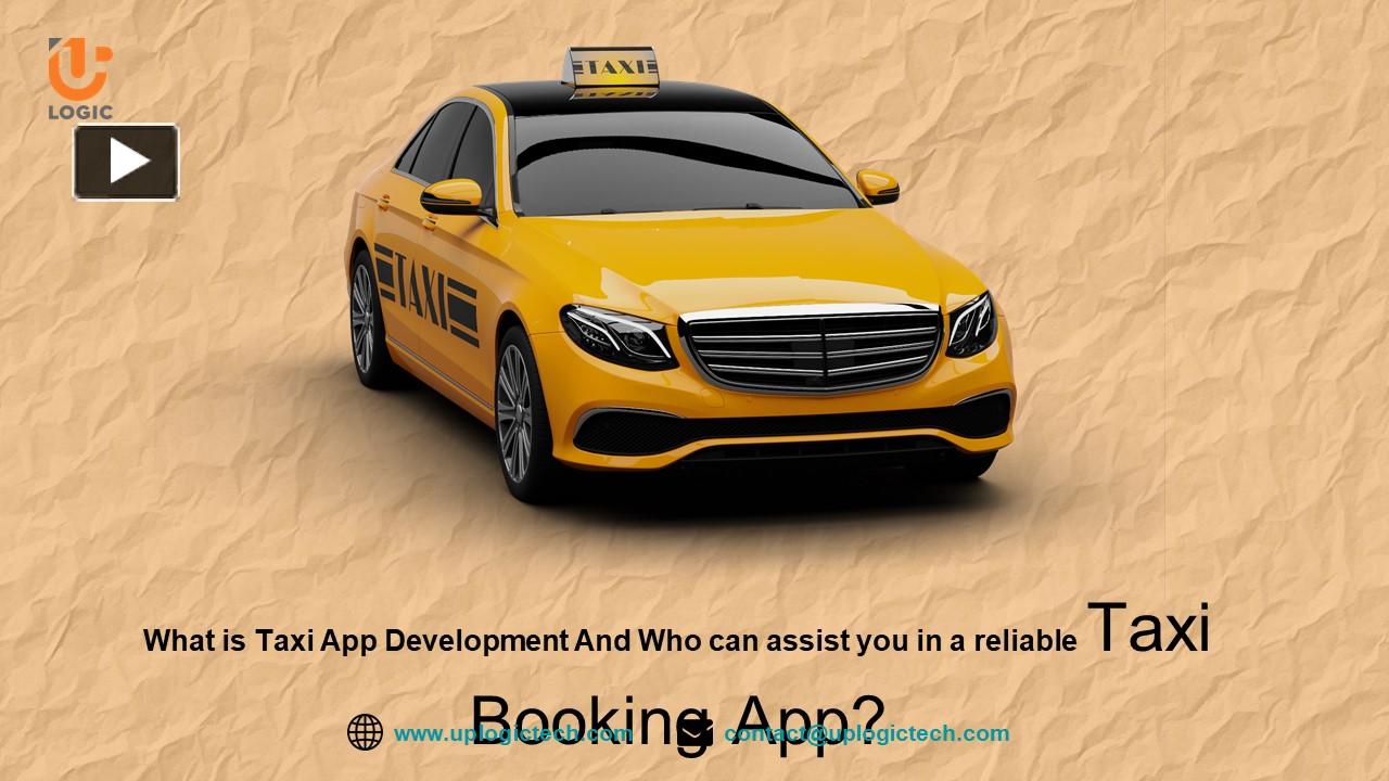 PPT – Navigating the Future: A Comprehensive Guide to Taxi App Development PowerPoint ...