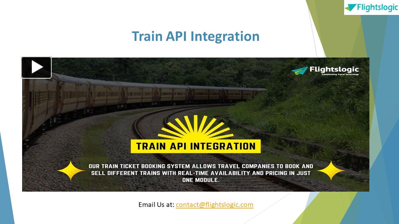 PPT – Train API Integration PowerPoint presentation | free to download - id: 983048-YzBjN
