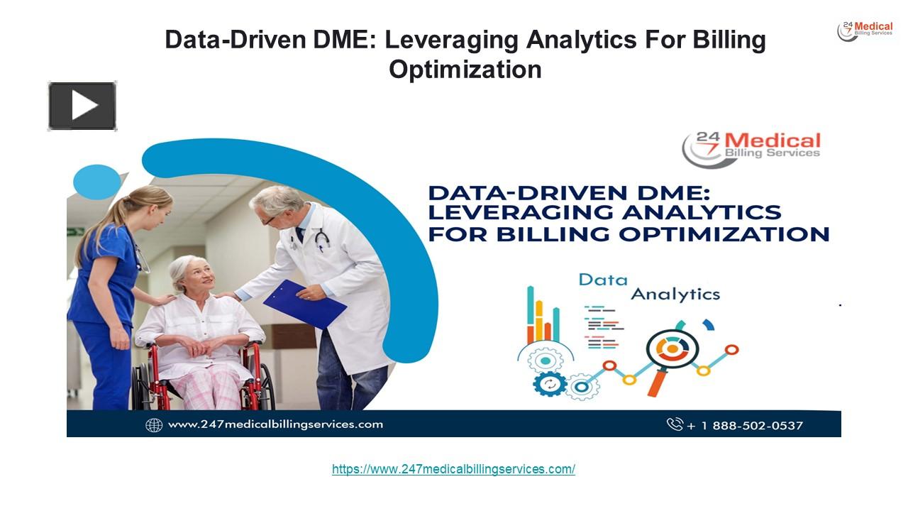 PPT – Data-Driven DME: Leveraging Analytics For Billing Optimization PowerPoint presentation ...