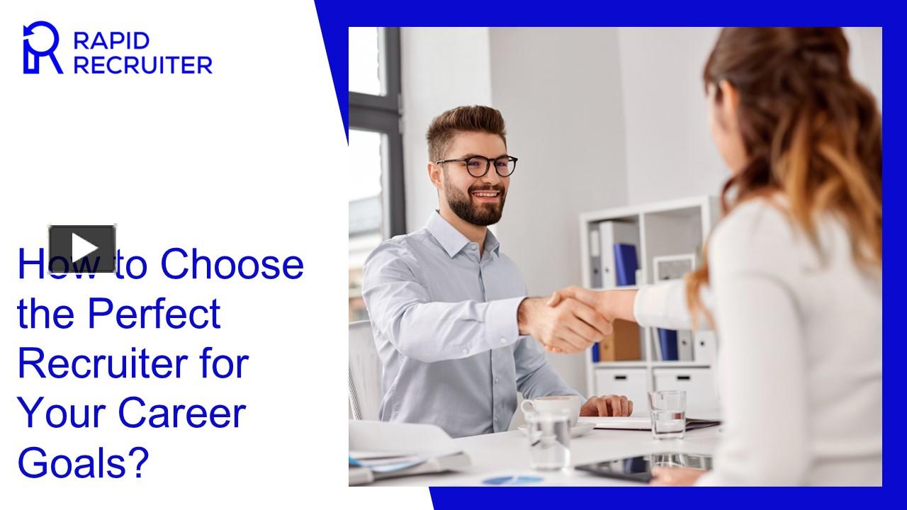 PPT – Make Your Career Soar: Discover How to Select the Perfect Recruiter PowerPoint ...