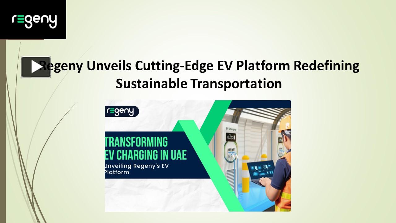 PPT – EV Platform - Regeny PowerPoint presentation | free to download - id: 983351-NTk4Y