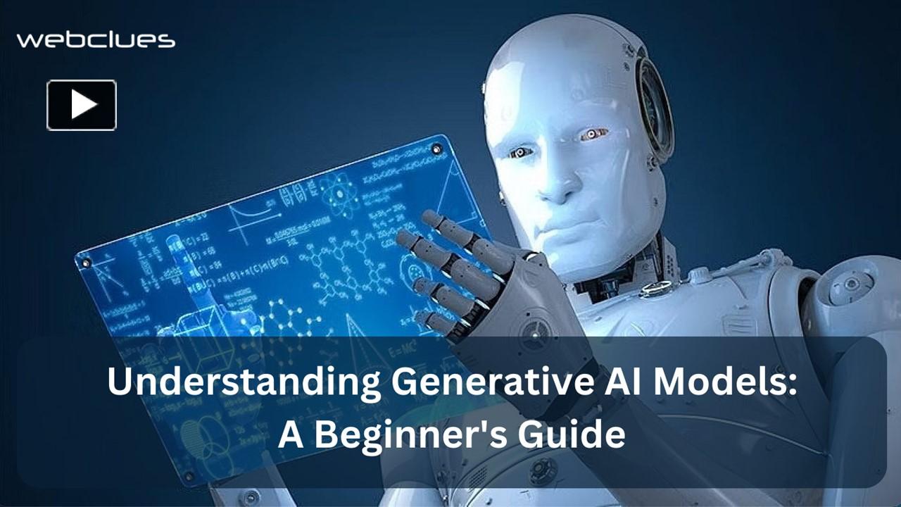 PPT – Understanding Generative AI Models: A Beginner's Guide PowerPoint presentation | free to ...