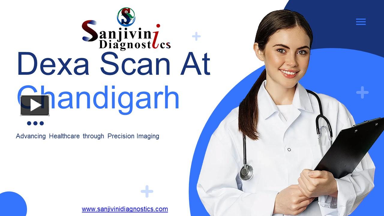 PPT – "Your Bones, Our Expertise: Dexa Scan Precision at Sanjivini Diagnostics, Chandigarh ...