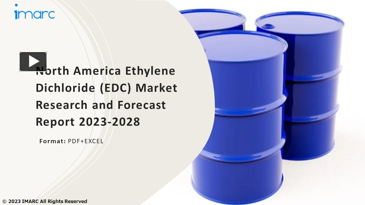 PPT – North America Ethylene Dichloride (EDC) Market Growth, Demand and Challenges of the Key ...