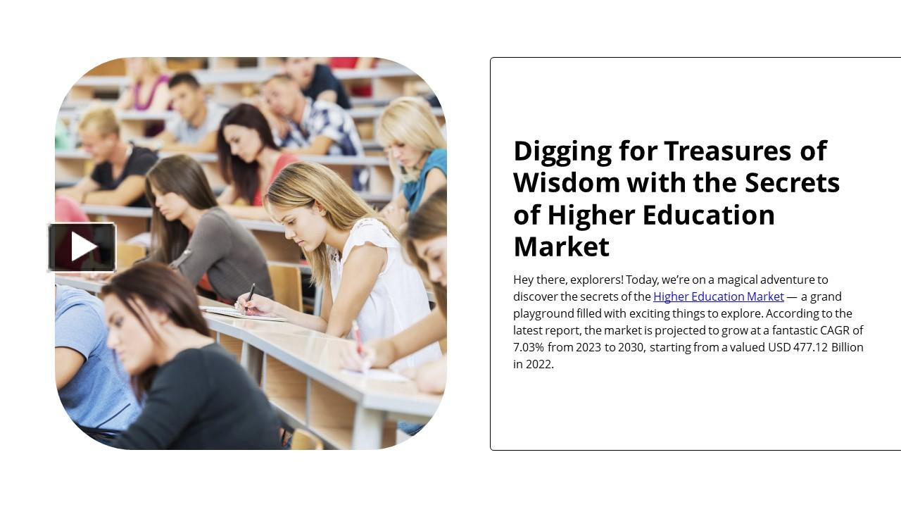 PPT – Digging for Treasures of Wisdom with the Secrets of Higher Education Market PowerPoint ...