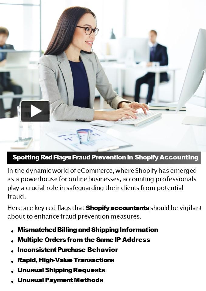 PPT – Spotting Red Flags: Fraud Prevention in Shopify Accounting PowerPoint presentation | free ...