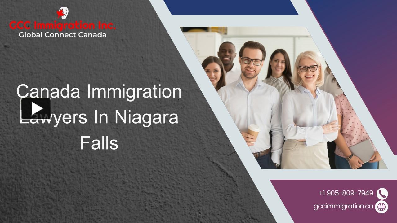 PPT – Canada Immigration Lawyers In Niagara Falls PowerPoint ...