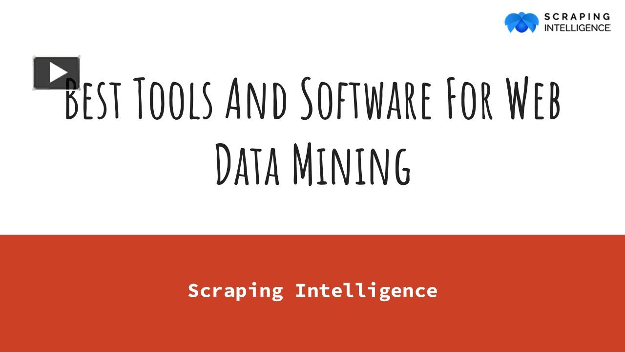 PPT – Best Tools And Software For Web Data Mining PowerPoint presentation | free to download ...