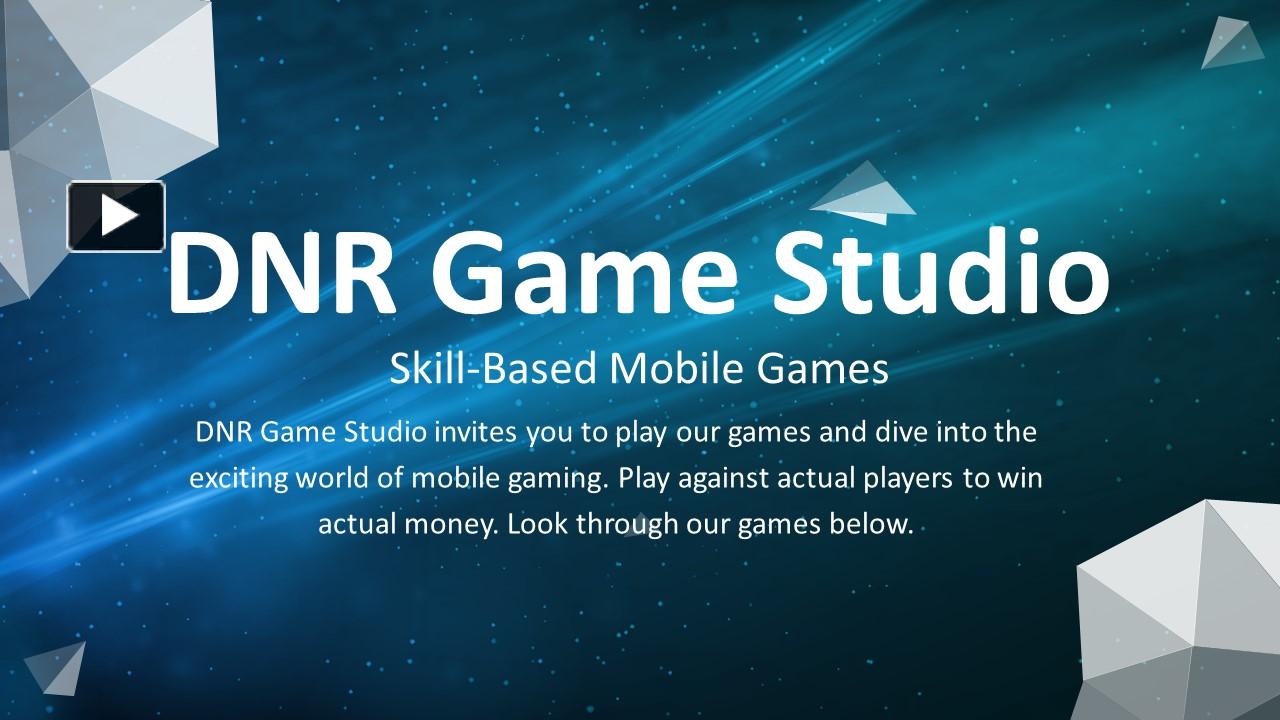 Skill-Based Mobile Games - DNR Game Studio (1) presentation | free to download
