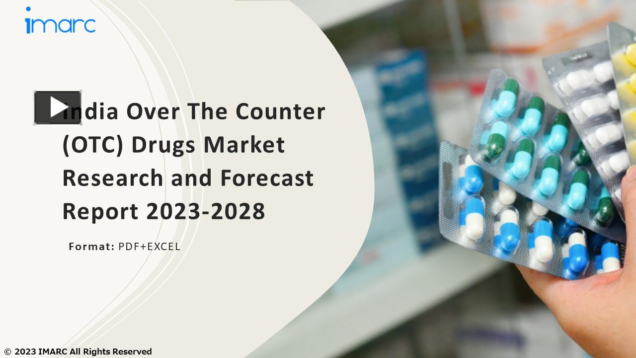 India Over The Counter (OTC) Drugs Market PPT: Growth, Outlook, Demand, Keyplayer Analysis and ...