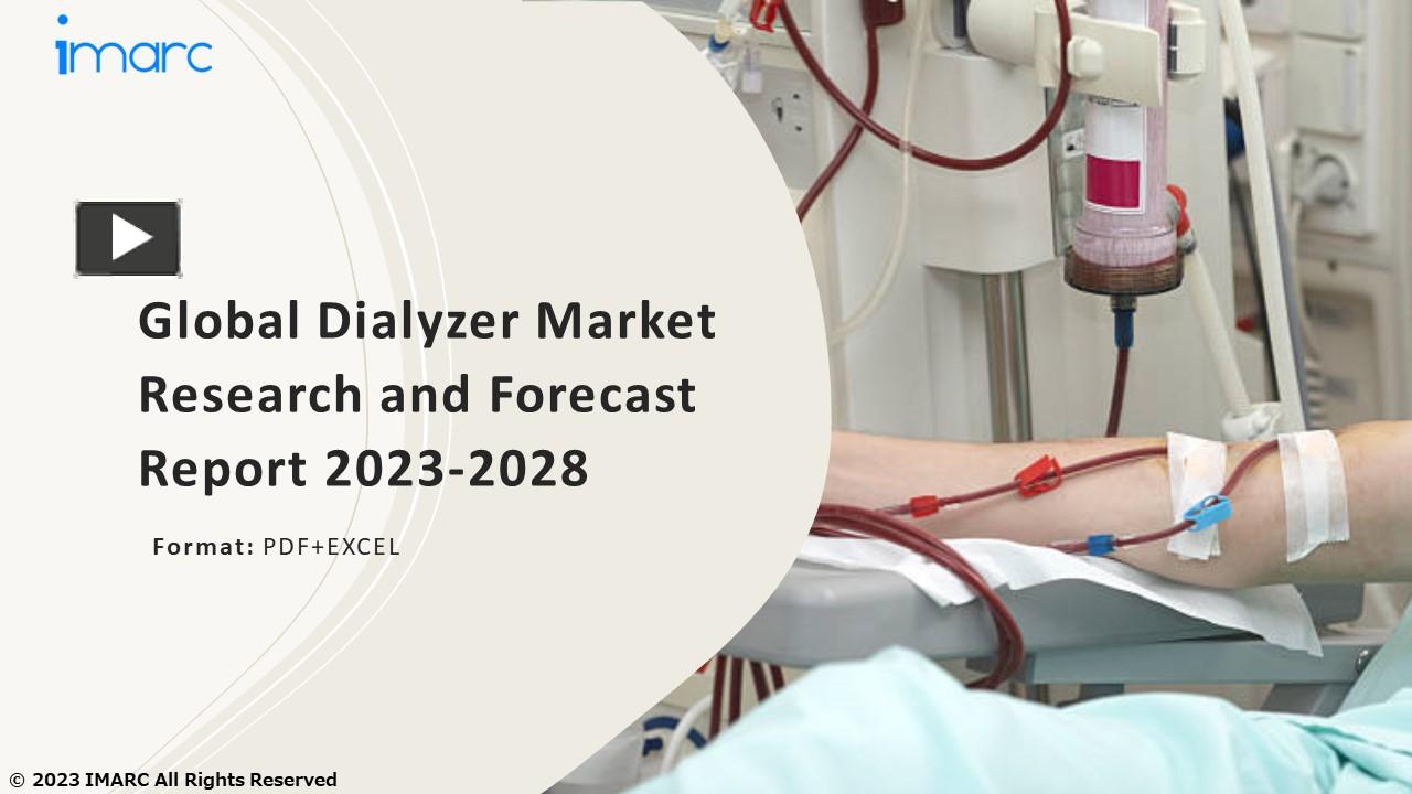 PPT – Dialyzer Market PPT: Growth, Outlook, Demand, Keyplayer Analysis and Opportunity 2023-28 ...