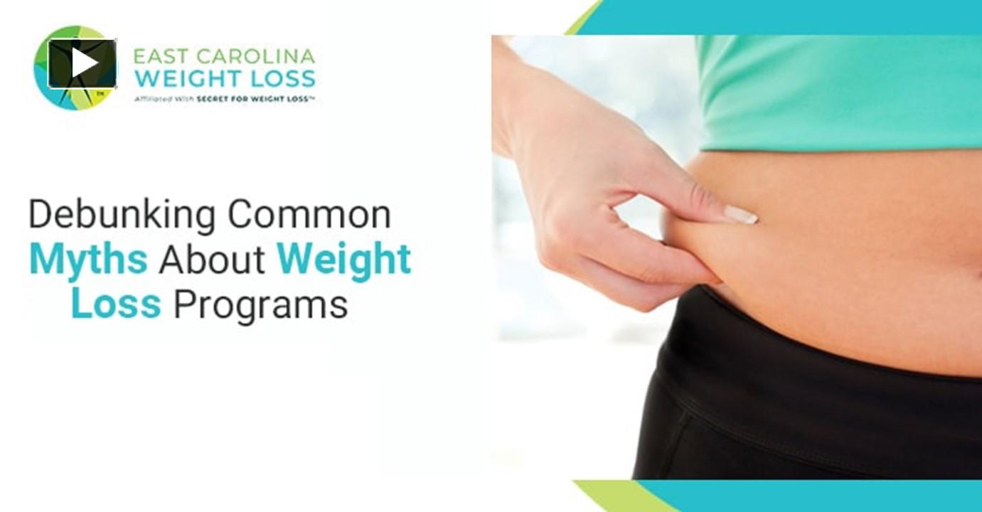 PPT – Debunking Common Myths About Weight Loss Programs PowerPoint presentation | free to ...