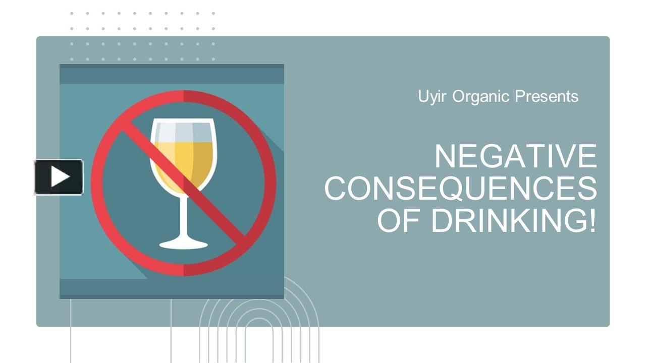 PPT – Negative consequences of Drinking! PowerPoint presentation | free ...
