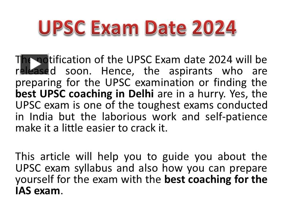 PPT – UPSC Exam Date 2024 PowerPoint presentation | free to download - id: 98399e-MmZhM