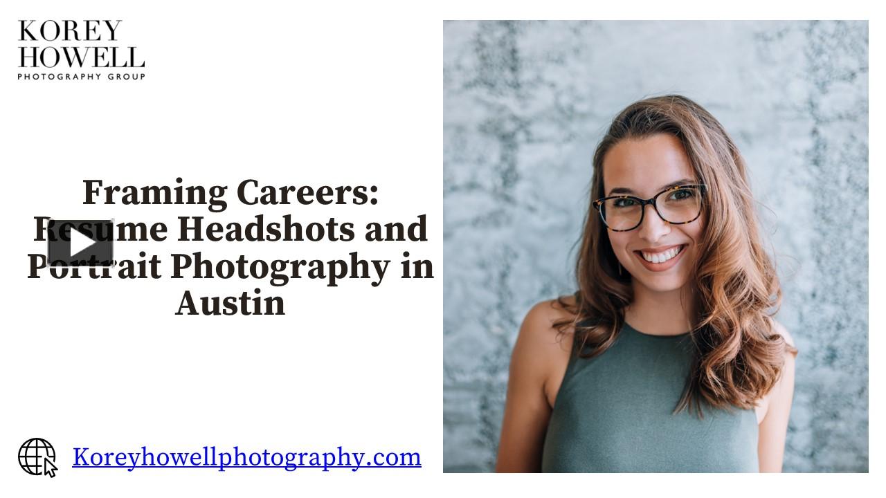 PPT – Framing Careers: Resume Headshots and Portrait Photography in ...