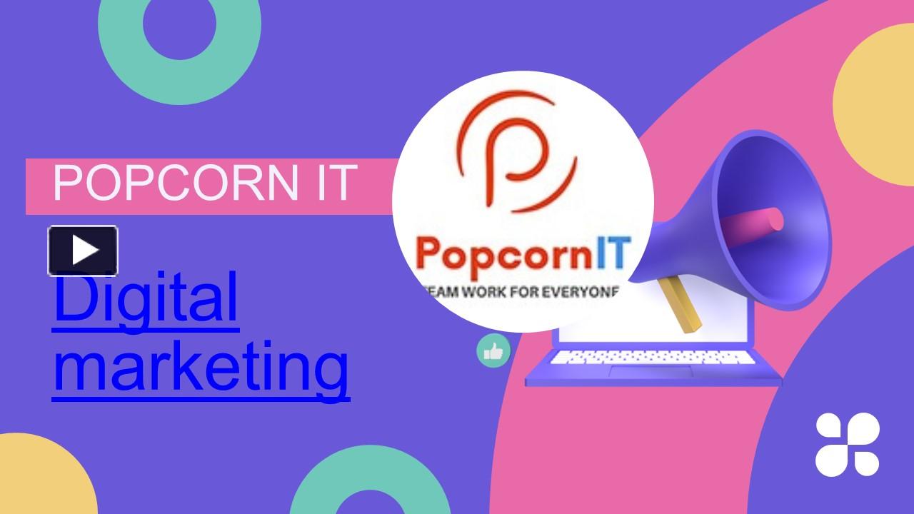 PPT – Popcorn IT Digital Marketing Presentation PowerPoint presentation ...