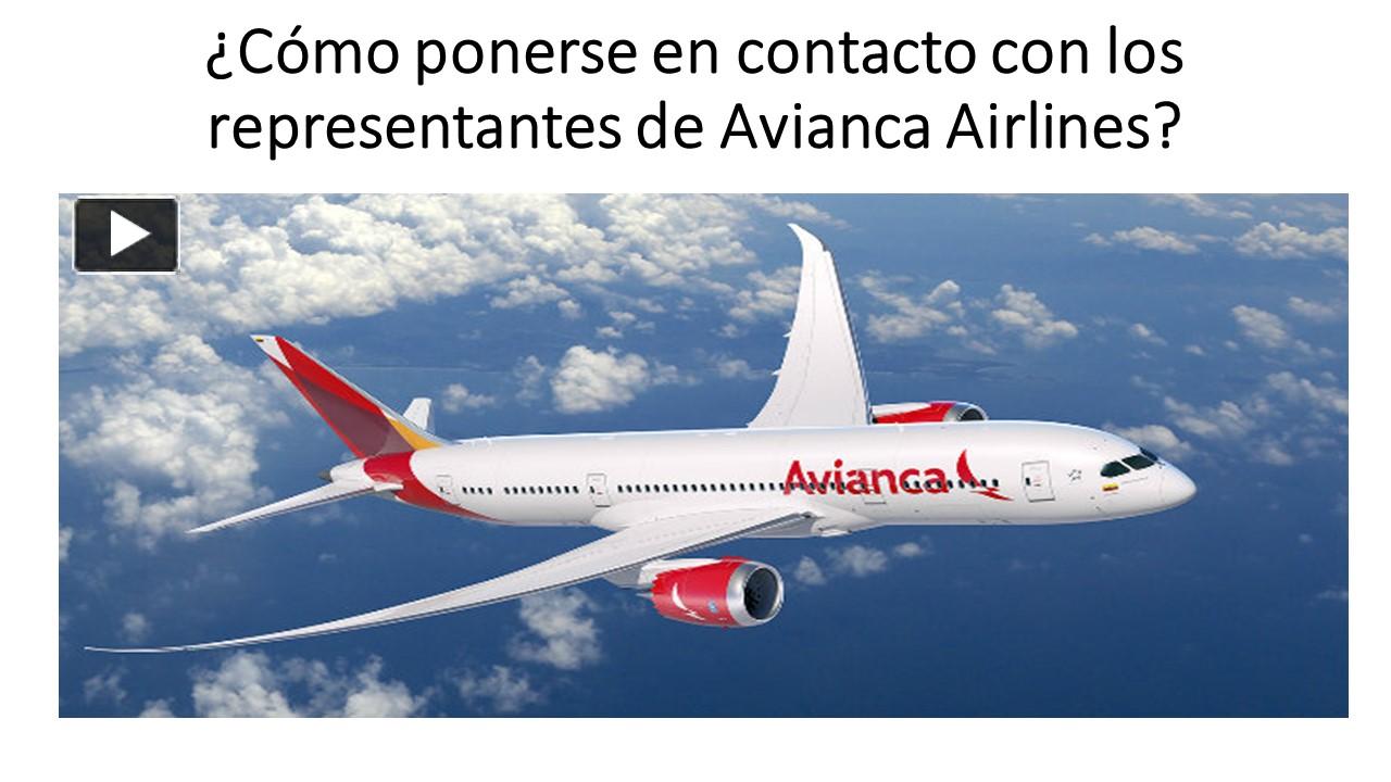 PPT – ¿Cómo comunicar con el servicio de atención al cliente de Avianca Airlines? PowerPoint ...