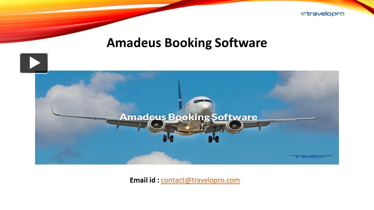 PPT – Amadeus Booking Software PowerPoint presentation | free to download - id: 983b99-MzEzN