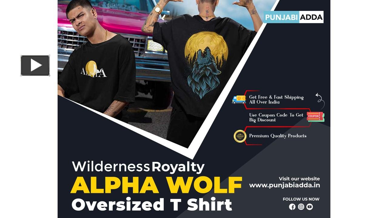 Wild Sovereign Alpha Wolf Oversized T Shirt – Punjabi Adda presentation | free to download