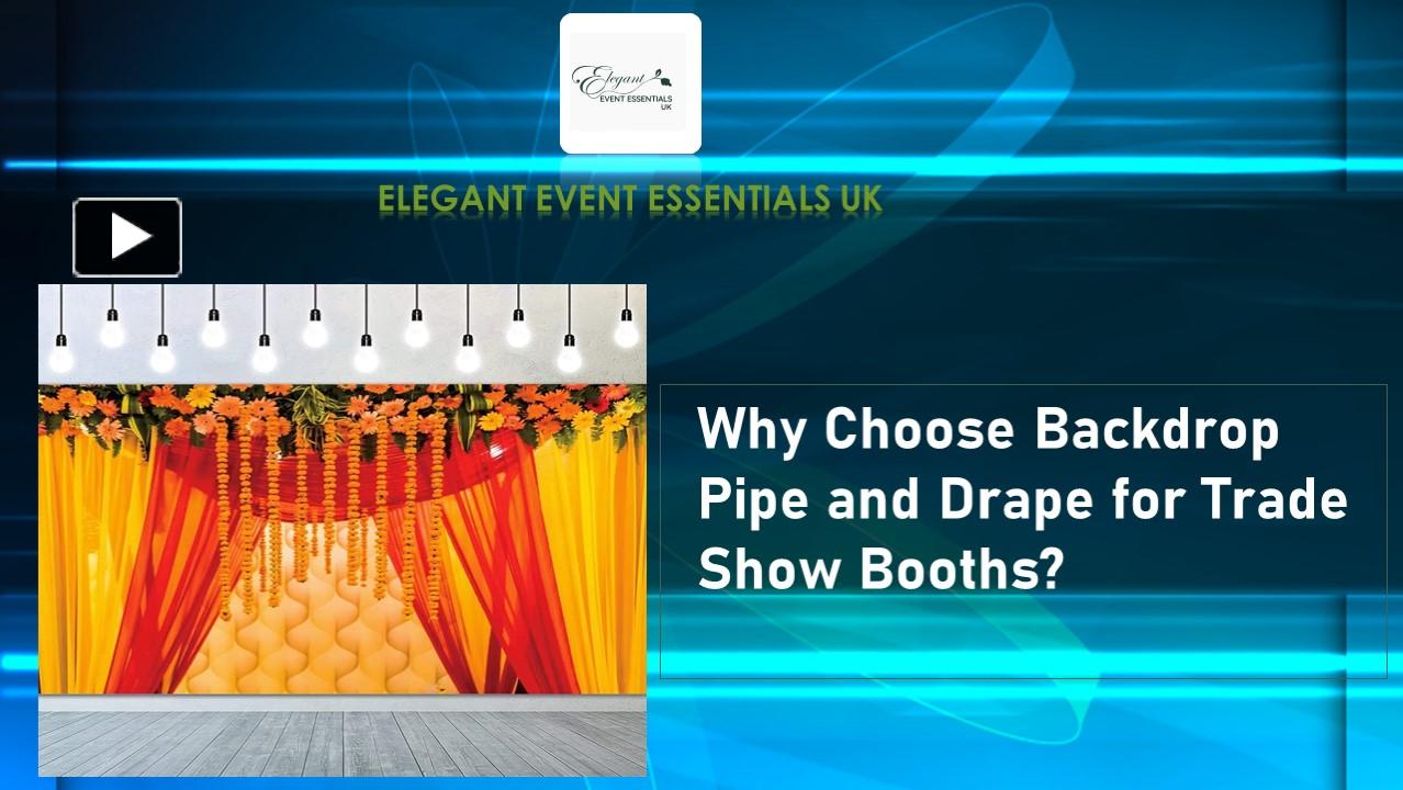 PPT – Why Choosе Backdrop Pipе and Drapе for Tradе Show Booths ? PowerPoint presentation | free ...