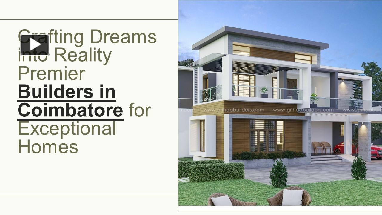 PPT – Crafting Dreams into Reality Premier Builders in Coimbatore for Exceptional Homes ...
