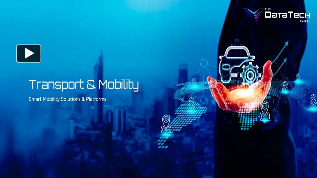 Transport and Mobility Smart Mobility Solutions and Platforms presentation | free to download